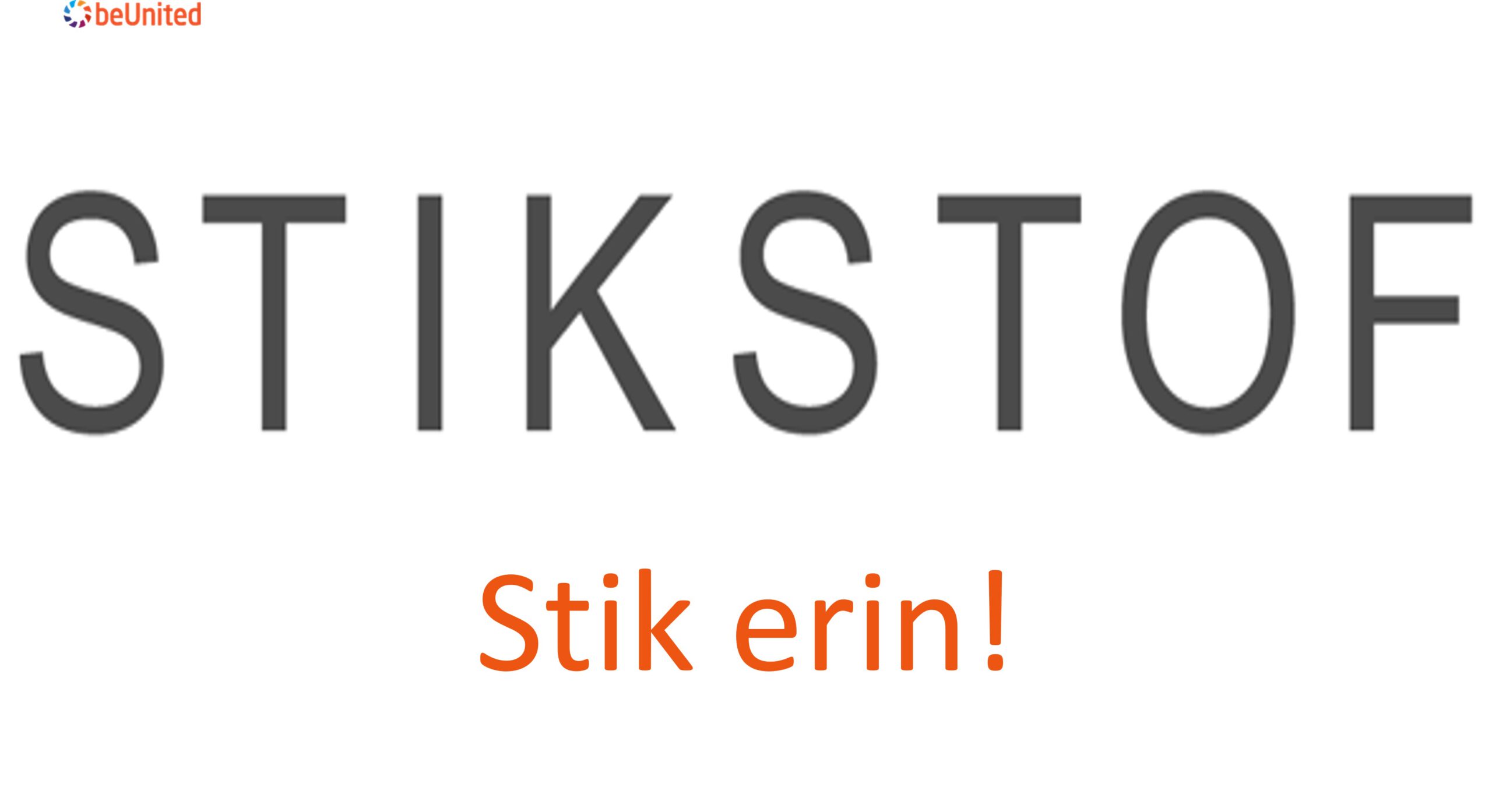 Stikstof? Stik erin! - beUnited